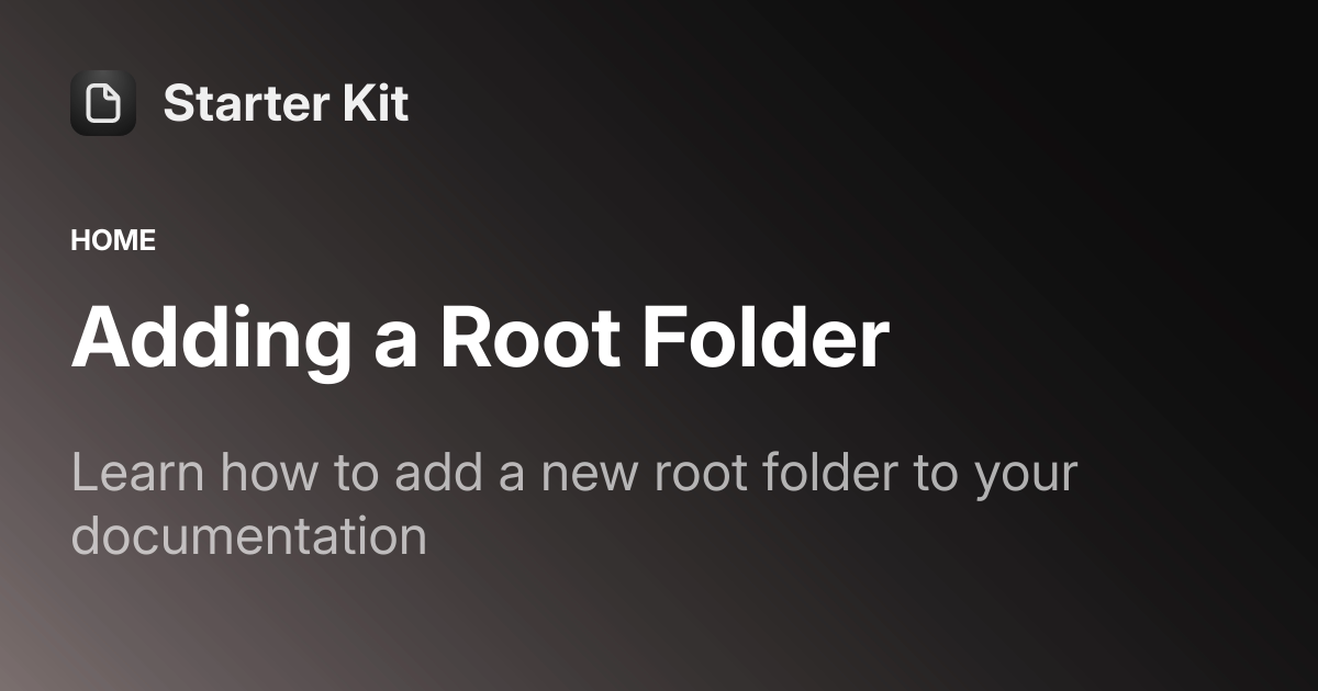 Adding a Root Folder | Starter Kit