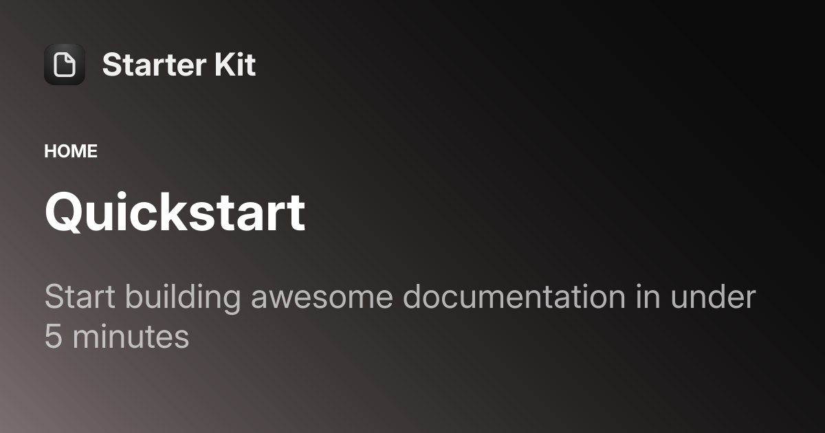 Quickstart | Starter Kit